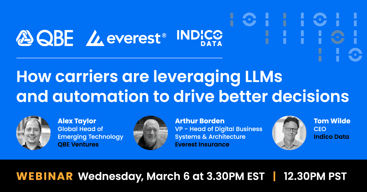 How carriers are leveraging LLMs and automation to drive better decisions – Indico Data