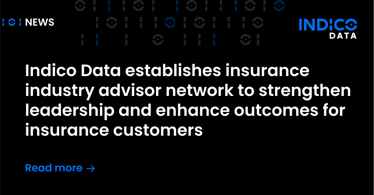 Indico Data Establishes Insurance Industry Advisor Network to ...